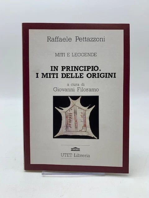 MITI E LEGGENDE. In principio. I miti delle origini. R. Pettazzoni, G ...