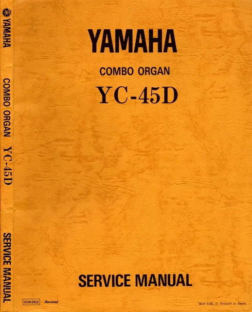 YAMAHA YC-45D SERVICE Manual Repair Schematic Diagrams Circuit Diagram YC45-D £11.36 - PicClick UK