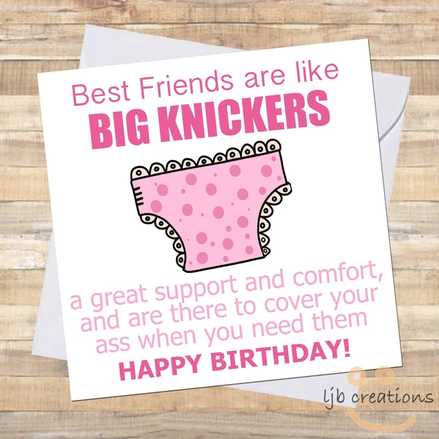 FUNNY BIG KNICKERS Birthday Card for Best Friend Her Female Women Joke ...