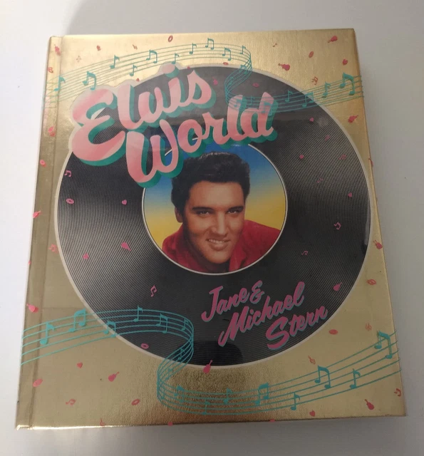 ELVIS PRESLEY WORLD Book Libro Jane & Michael Stern 1987 First Edition ...