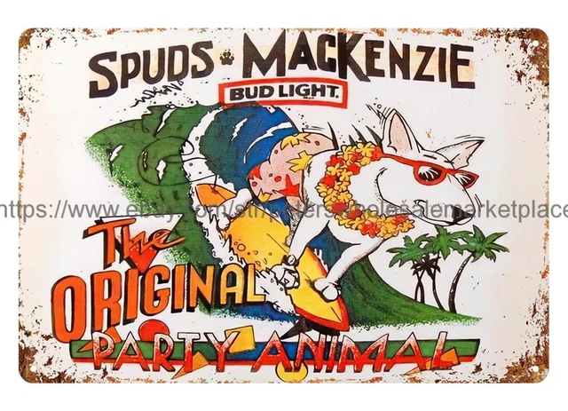1980S BUD SPUDS dog pop culture party animal metal tin sign plaques ...