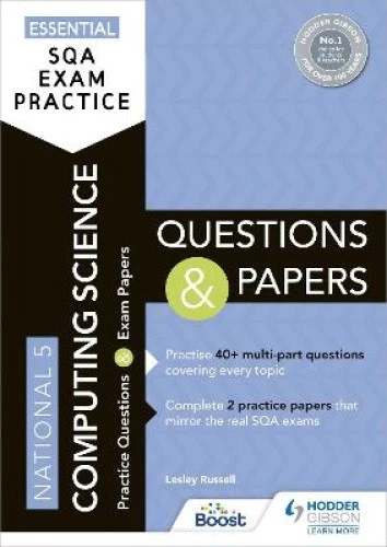 ESSENTIAL SQA EXAM Practice: National 5 Computing Science Questions and ...