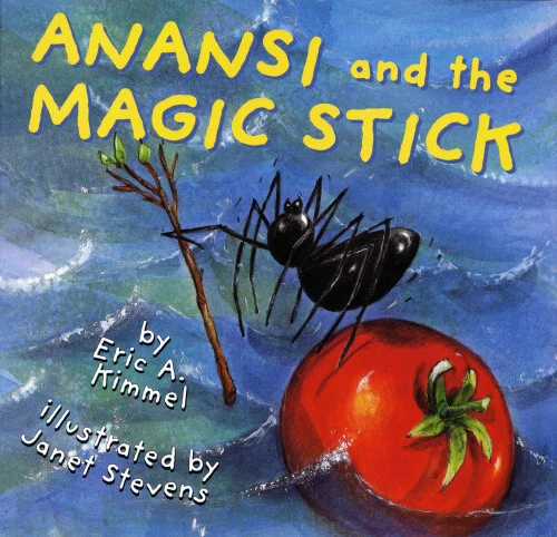 ANANSI AND THE Magic Stick by Kimmel, Eric A. $20.63 - PicClick AU
