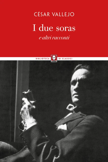 5278329 3318206 LIBRI César Vallejo - I Due Soras E Altri Racconti EUR 8,76 - PicClick FR