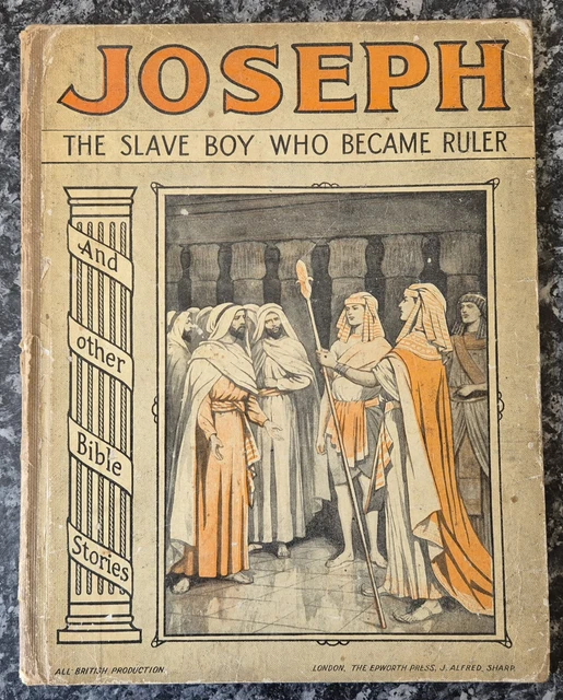 VINTAGE ANTIQUE RELIGIOUS Book.joseph.slave Boy Who Became Ruler.bible ...