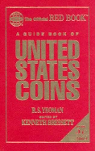 GUIDE BOOK OF United States Coins: The Official Red Book by R S Yeoman ...