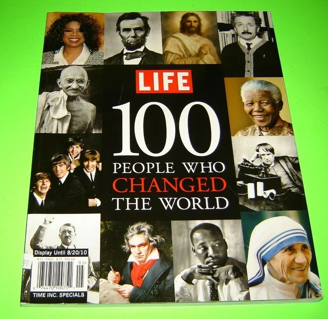 LIFE MAGAZINE 100 PEOPLE WHO CHANGED THE WORLD Updated Reissue Special ...