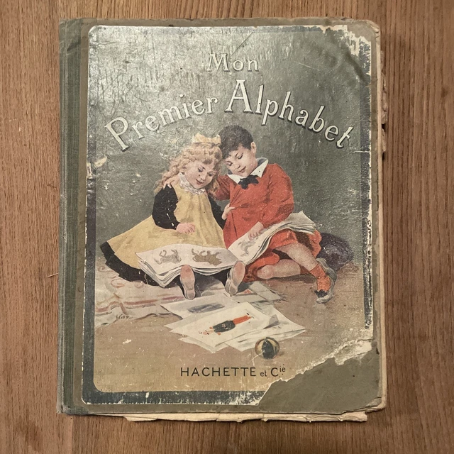 LIVRE D’ÉCOLE ´MON Premier Alphabet’ Hachette et Cie 336 gravures ~1900 ...