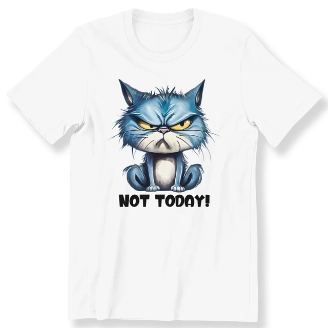 FUNNY GRUMPY CAT Not Today Shirt Men's Ladies Kids T-shirt Cat Lovers ...