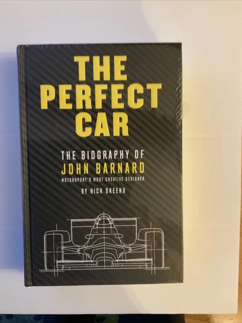 THE PERFECT CAR: The story of John Barnard Formula 1 Designer £75.00 ...