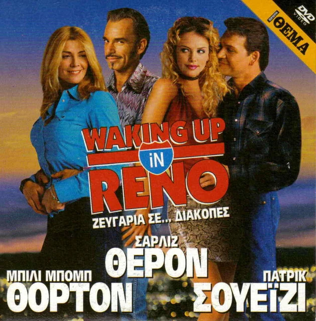 WAKING UP IN RENO (Billy Bob Thornton, Charlize Theron, Patrick Swayze ...