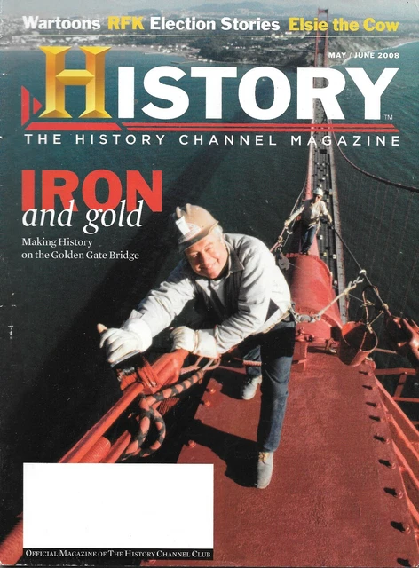 THE HISTORY CHANNEL Magazine May / June 2008 - Iron And Gold Golden ...
