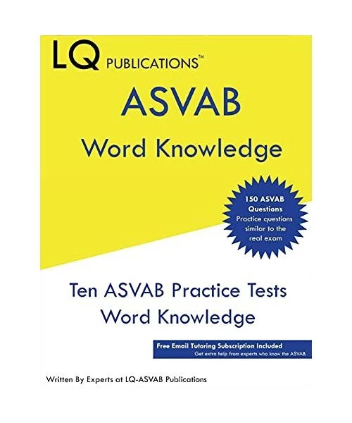 ASVAB WORD KNOWLEDGE: 150 ASVAB Word Knowledge Questions - Free Email ...
