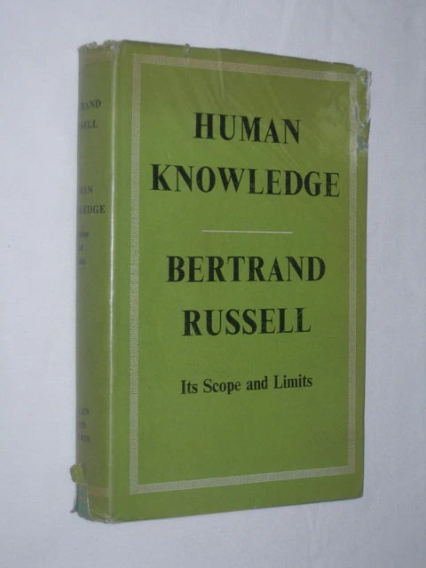 HUMAN KNOWLEDGE ITS Scope and Limits Bertrand Russell 1. Auflage 1948 HB EUR 46,64 - PicClick DE