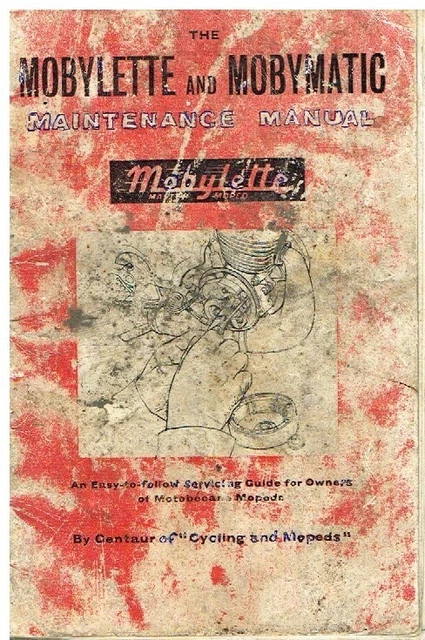 MOTOBECANE MOBYLETTE (STD Super/Deluxe) & Mobymatic 1957-58 Owners ...