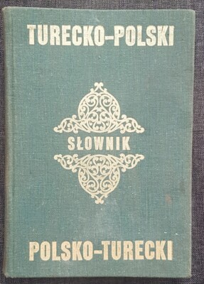 SLOWNIK TURECKO-POLSKI KOMERCYJNA-TURECKI Turkce-lehce lehce-Turkce ...