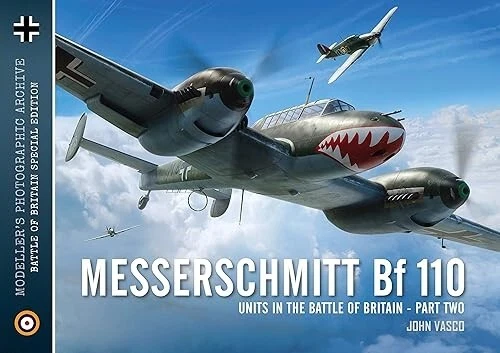 MESSERSCHMITT BF 110 Units in the Battle of Britain Part Two - John ...