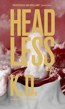HEADLESS DE K. D., Introduction by Alexander Provan | Livre | état très ...