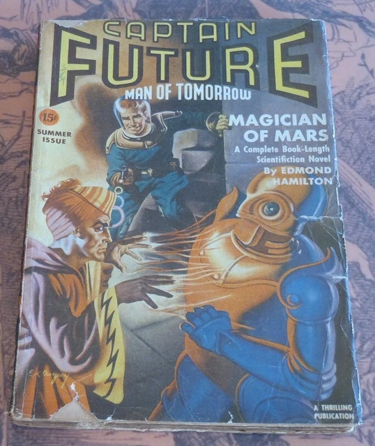 CAPTAIN FUTURE MAN Of Tomorrow V#3 #1 Été 1941A Edmond Hamilton Pulp ...