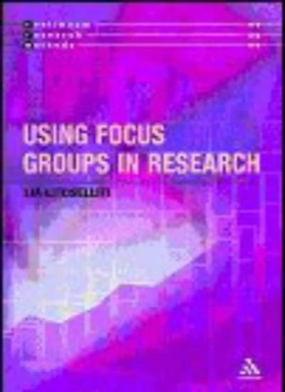 USING FOCUS GROUPS in Research (Continuum Research Methods Serie £3.08 ...