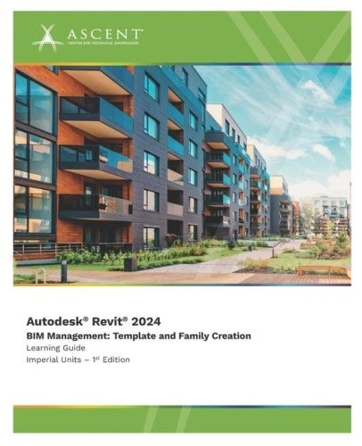 AUTODESK REVIT 2024 BIM Management: Template and Family Creation ...