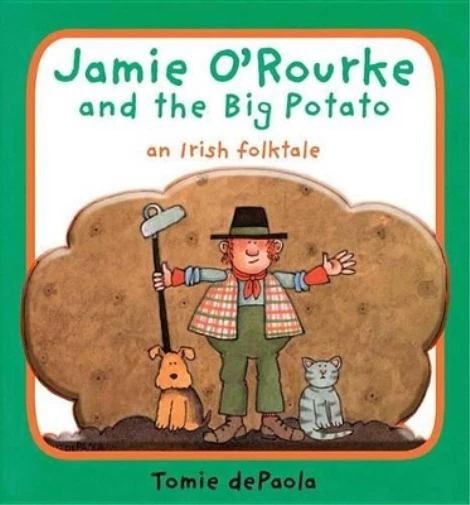 TOMIE DEPAOLA JAMIE O'Rourke and the Big Potato (Libro de cartón) EUR 6 ...