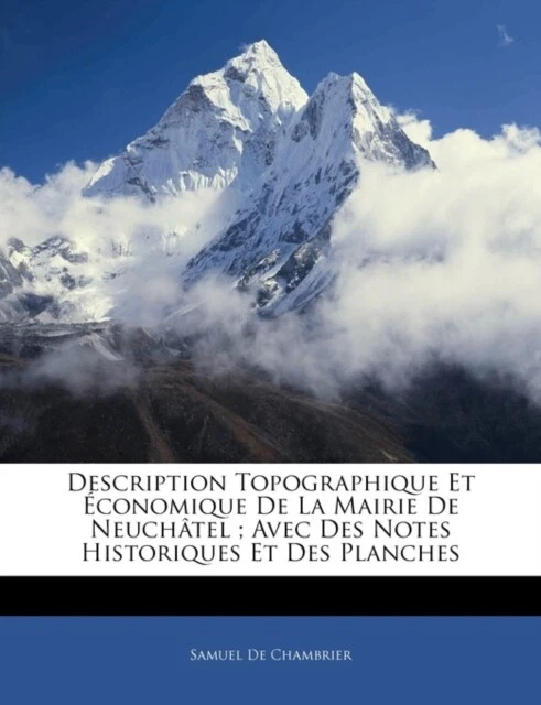 DE CHAMBRIER - Description Topographique Et ?conomique De La Mairie De ...