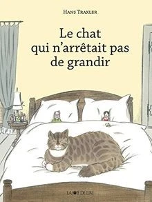 LE CHAT QUI narrêtait pas de grandir de Hans Traxler | Livre | état ...