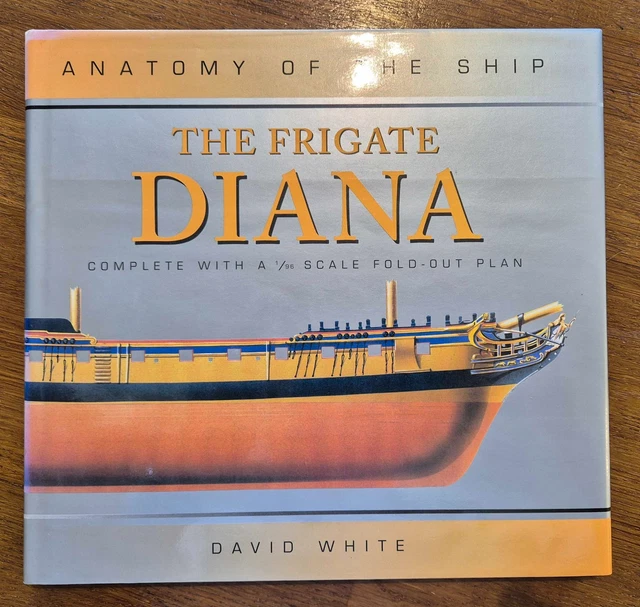 THE FRIGATE DIANA by David White - Book, Anatomy of the Ship, Conway ...