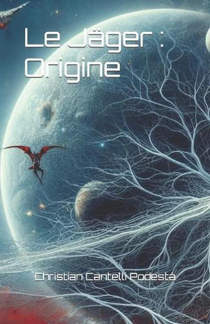 LE JGER : Origine par Christian Cantelli Podest ? Livre de poche EUR 17 ...