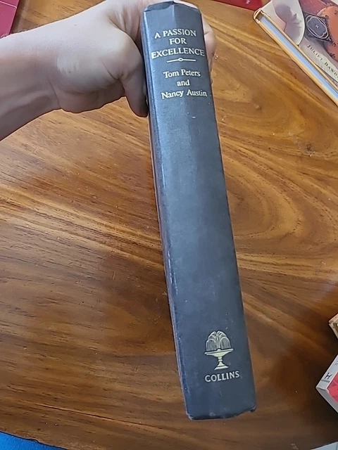 VINTAGE A PASSION For Excellence by Tom Peters & Nancy Austin Collins ...