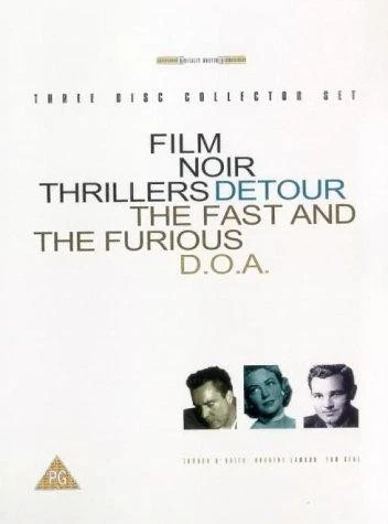FILM NOIR THRILLERS: Detour/Fast And The Furious/D.O.A. (Box Set) [DVD ...