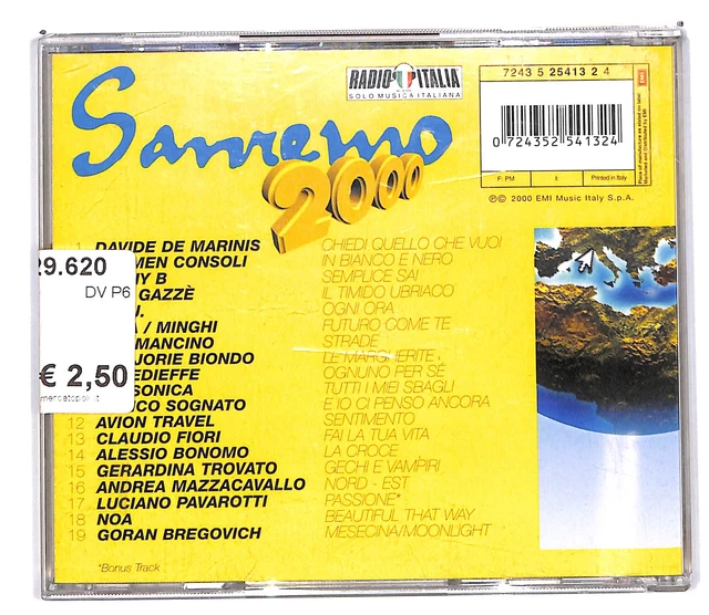 EBOND VARIOUS - Sanremo 2000 - EMI - 7243 52541324 CD CD103107 EUR 9,90 ... EBOND VARIOUS - Sanremo 2000 - EMI - 7243 52541324 CD CD103107 EUR 9,90 ...