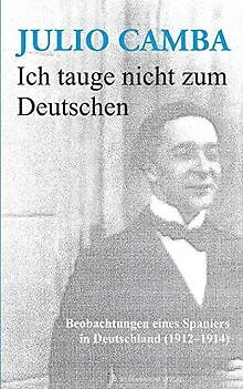 ICH TAUGE NICHT zum Deutschen: Beobachtungen eines ... | Buch | Zustand sehr gut EUR 2,63 ...