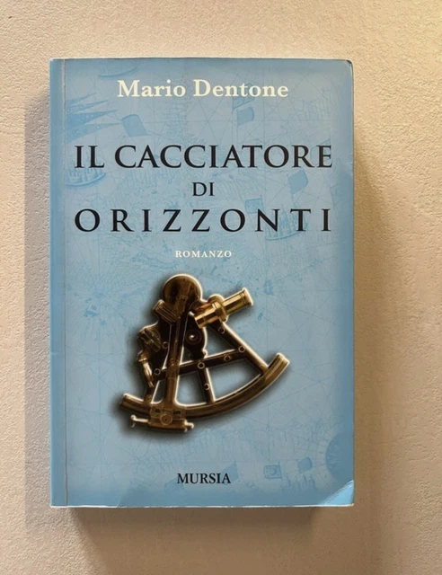 IL CACCIATORE DI orizzonti - Mario Dentone EUR 3,20 - PicClick IT
