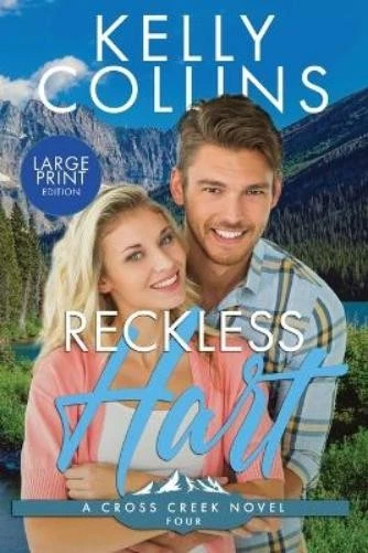 KELLY COLLINS RECKLESS Hart LARGE PRINT (Poche) Cross Creek Small Town ...