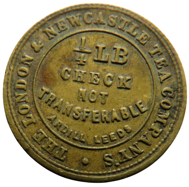 THE LONDON & Newcastle Tea Company 1/4LB Ardill Leeds Token £10.95 ...