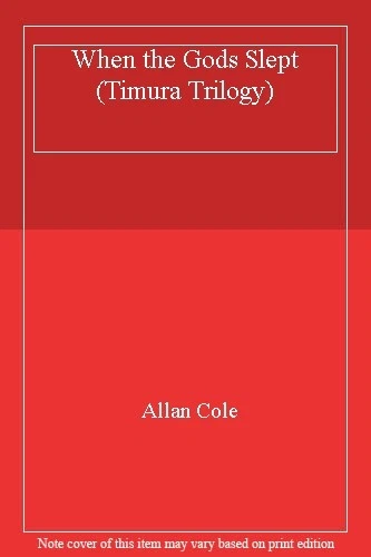 WHEN THE GODS slept: Timura Trilogy 1, Allan Cole- 9780340681923 EUR 6 ...