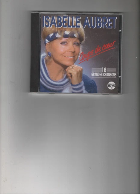 CD ISABELLE AUBRET Coups de coeur 16 grandes chansons TBE EUR 8,00 ...