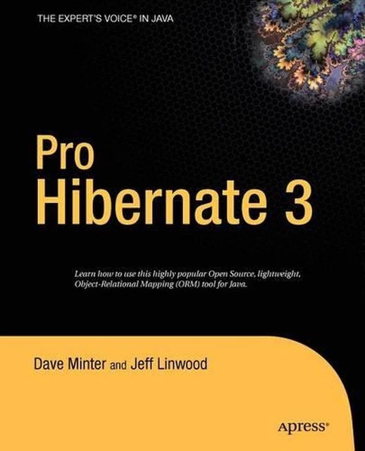 PRO HIBERNATE 3: Open Source, lightweight, Object-Relational Mapping tool for Ja £36.49 ...