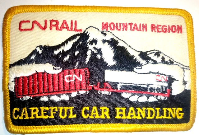 VINTAGE CN RAIL Mountain Region Careful Car Handling Patch Badge Crest ...