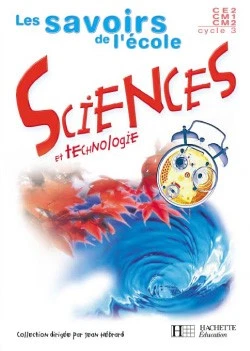 SCIENCES ET TECHNOLOGIE CE2/CM1/CM2, Jack Guichard et Brigitte Zana EUR 3,99 - PicClick FR