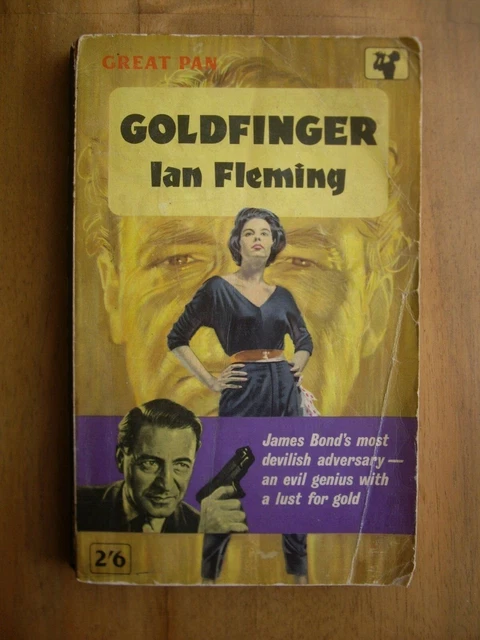 GOLDFINGER BY IAN Fleming, 1961 James Bond 007 Great Pan paperback £9. ...