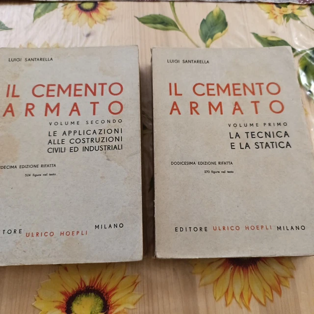 IL CEMENTO ARMATO 2 Volumi - Luigi Santarella - Ed. Hoepli 1947/8 EUR ...