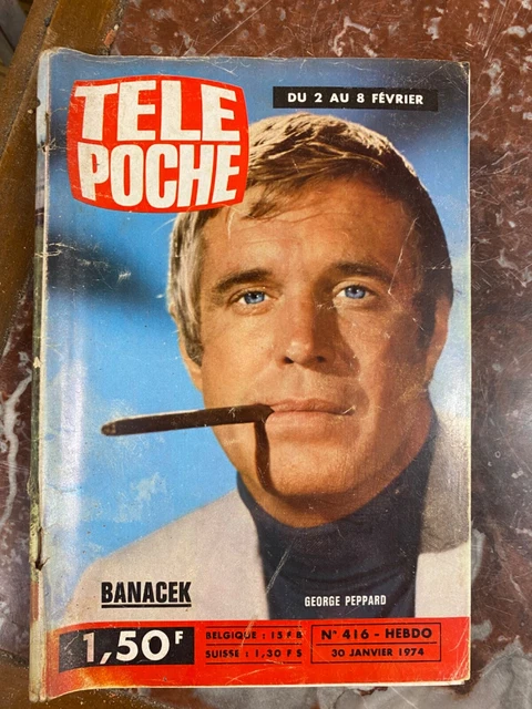 ANCIENNE REVUE TÉLÉ Poche 1974 N° 416 Banacek George Peppard EUR 10,00 ...