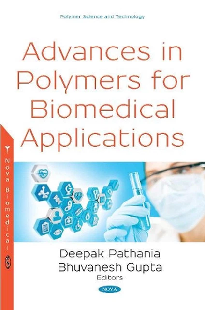 ADVANCES IN POLYMERS for Biomedical Applications by Deepak Pathania ...