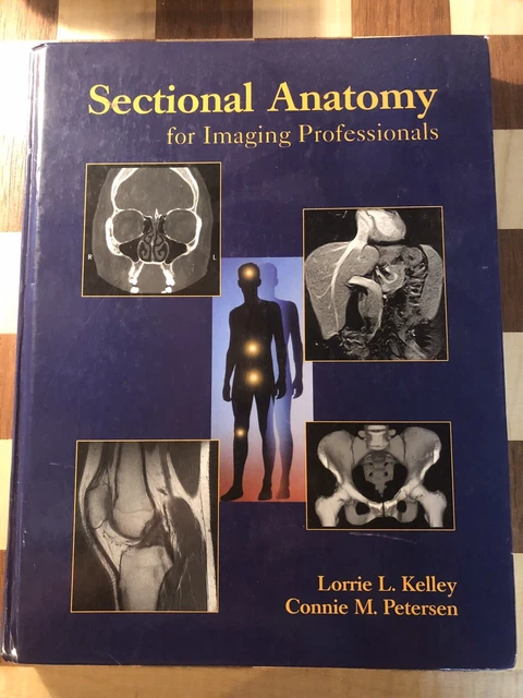 MRI X RAY CT Sectional Anatomy for Imaging Professionals by Petersen ...