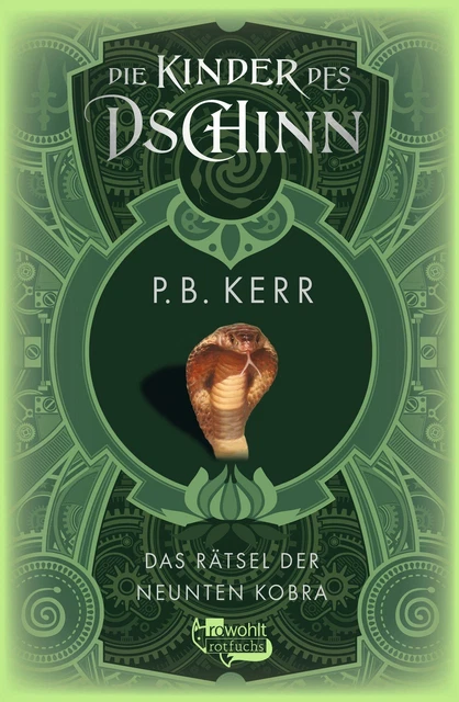 DIE KINDER DES Dschinn: Das Rätsel der neunten Kobra von P. B. Kerr ...