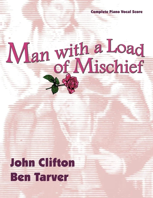 BEN TARVER JOHN C Man with a Load of Mischief: The Complete Piano/Vocal (Poche) EUR 40,68 ...