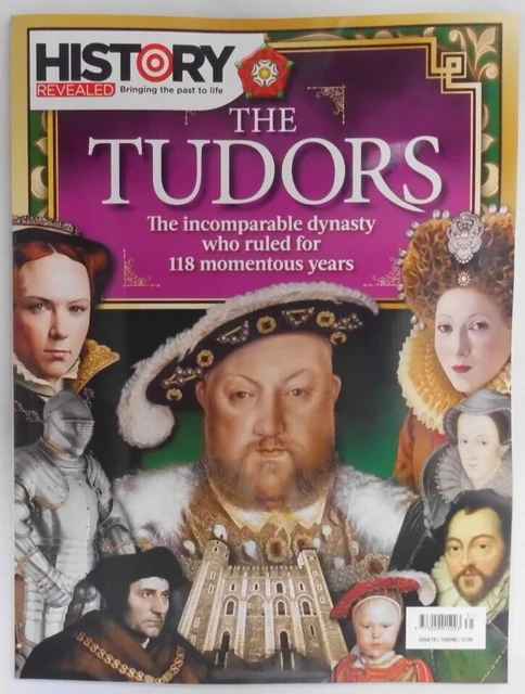 BBC HISTORY REVEALED magazine #131 2024 The Tudors: Dynasty ruled for ...